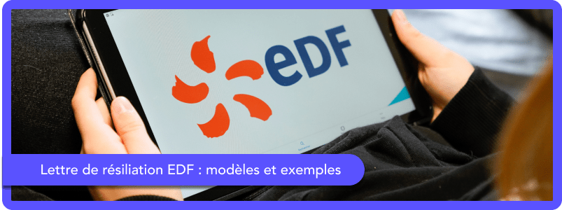 Lettre résiliation EDF : modèles électricité et gaz