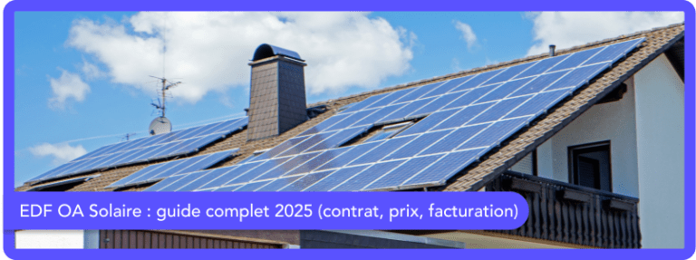 EDF OA Solaire : guide complet 2025 (contrat, prix, facturation) - papernest
