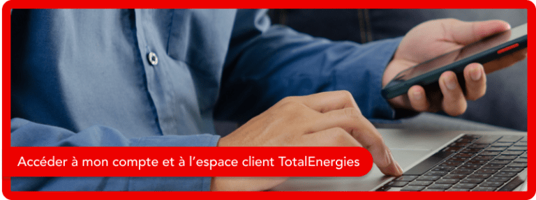 Espace client TotalEnergies : mon compte
