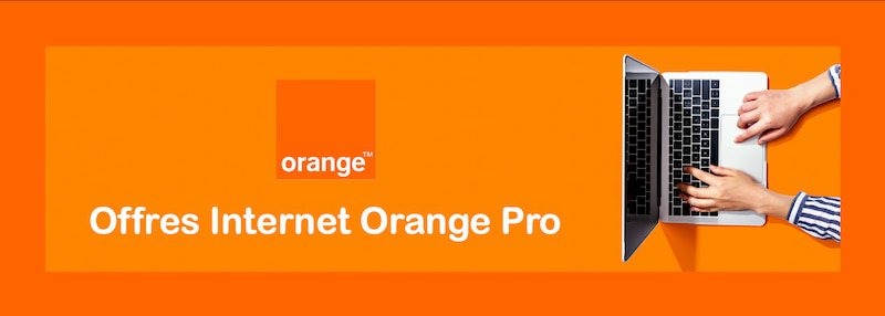 Découvrez toutes les offres Orange Pro en Janvier 2024