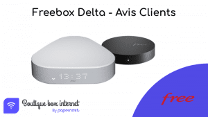 Freebox Delta Avis : caractéristiques, offres et analyse