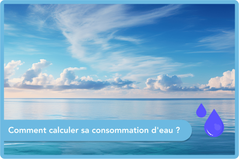 Consommation d'eau : calcul, moyenne, estimation et conseils