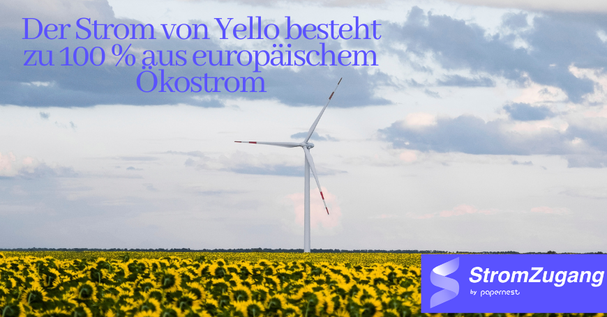Yello Strom als grüne Energie mit perfektem Klimaschutz