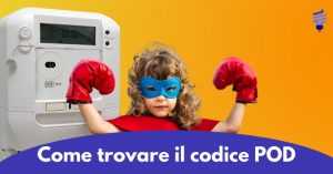 Trovare il codice POD sul contatore e sulla bolletta
