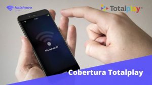 Toda la información actualizada sobre la cobertura de Totalplay