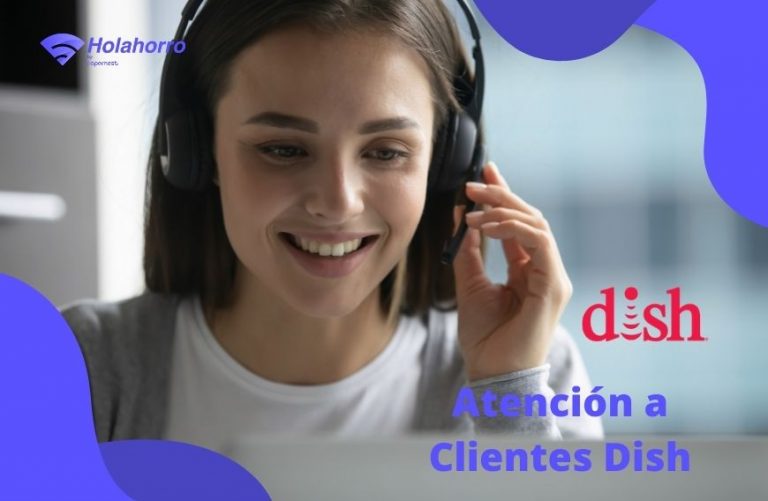 Contacta con Dish rápidamente y resuelve todas tus dudas ya