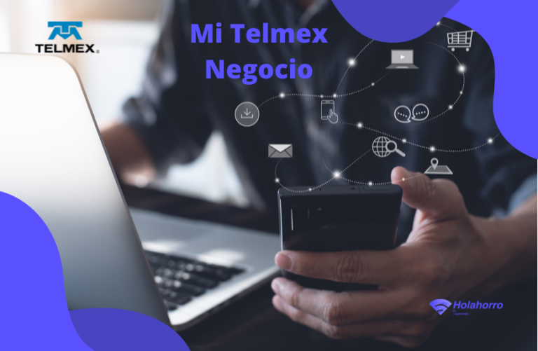 Mi Telmex Negocio: Te contamos qué es y como funciona