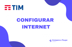 Configurar Internet TIM | Passo a Passo