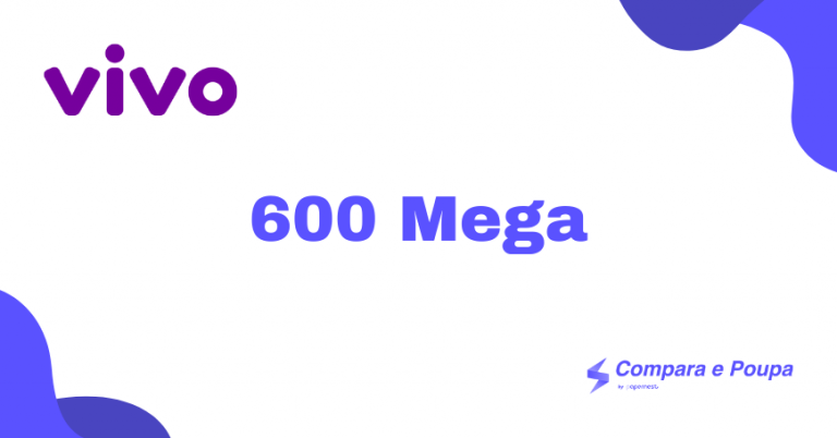 Vivo Fibra 600 Mega | Como contratar?