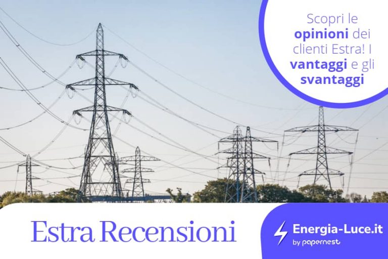 Estra: le recensioni e le opinioni dei clienti - Energia-Luce.it