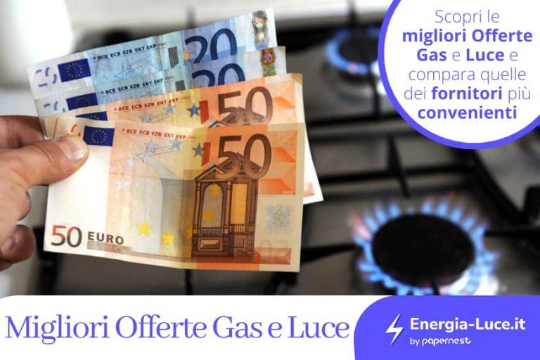 Offerte luce e gas: tutte le tariffe e promozioni per luce e gas in Italia