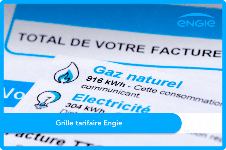 Grille tarifaire Engie : tous les prix