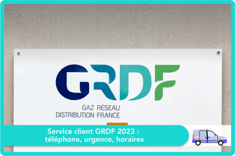 Contacter le service client de GRDF : téléphone et horaires