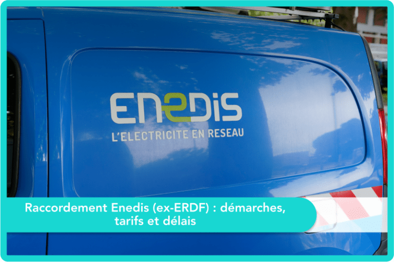Raccordement Enedis (ex-ERDF) 2024 : procédure, tarifs, délais