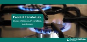 Guida Completa alla Prova di Tenuta Impianto Gas